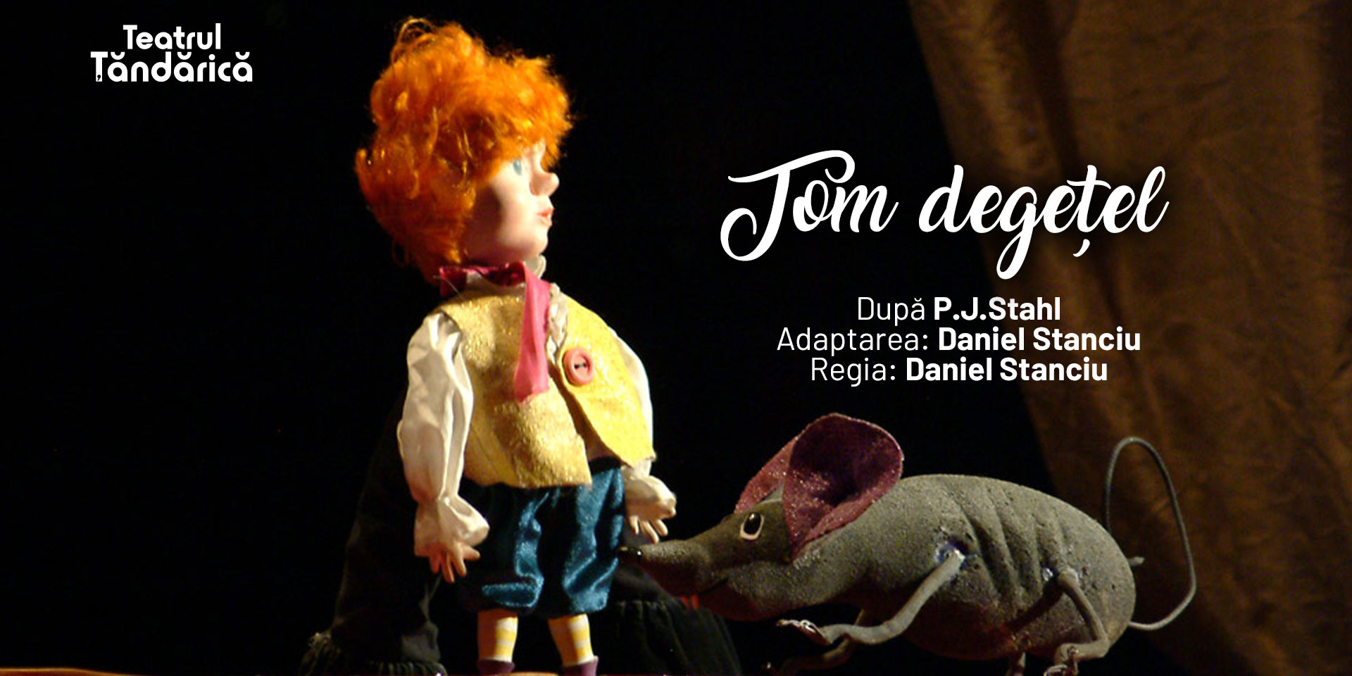 Bilete TOM DEGETEL | Spectacole pentru Copii | BILET.ro