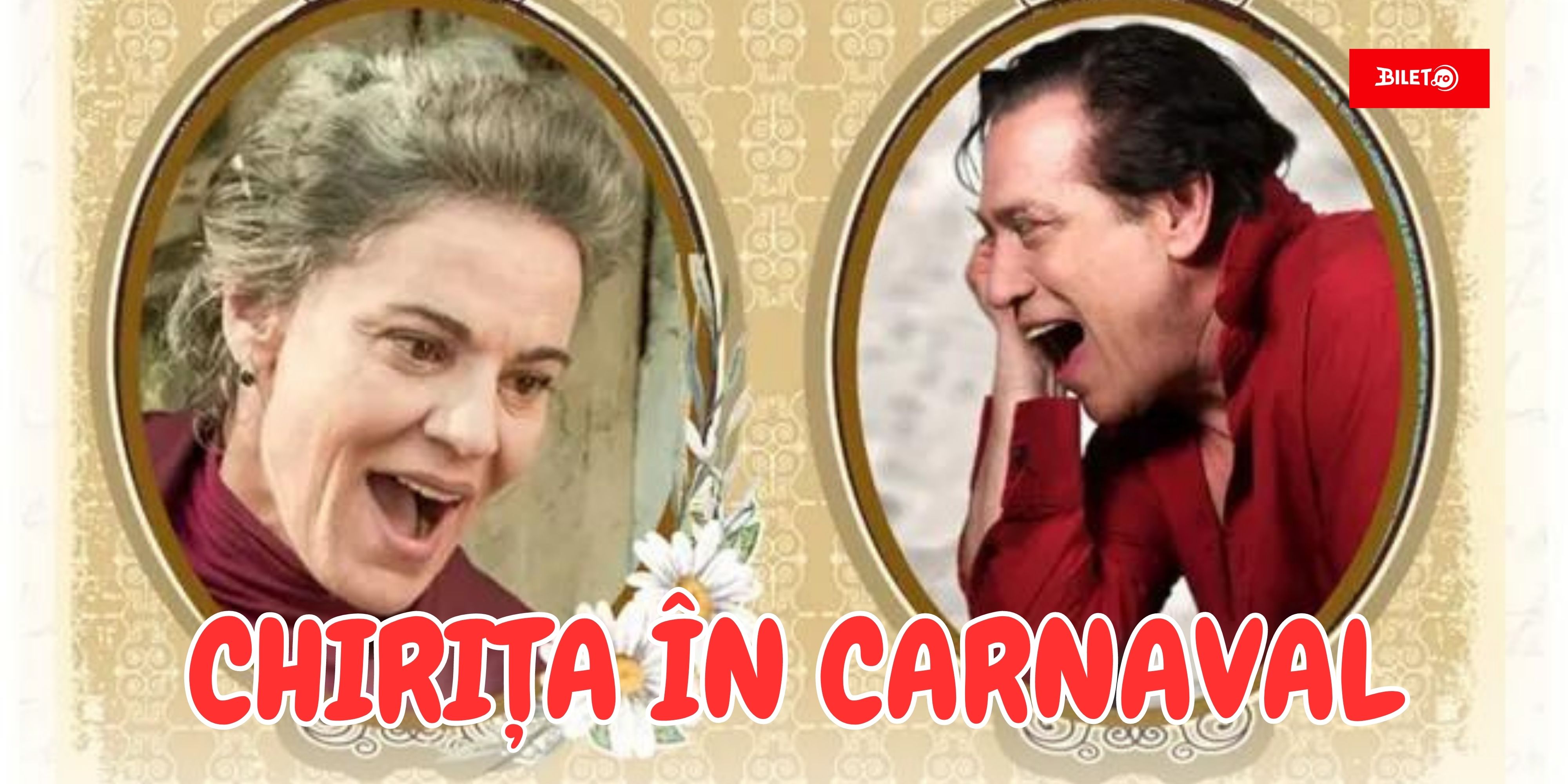 Bilete CHIRIȚA ÎN CARNAVAL | PITESTI | Teatru | BILET.ro