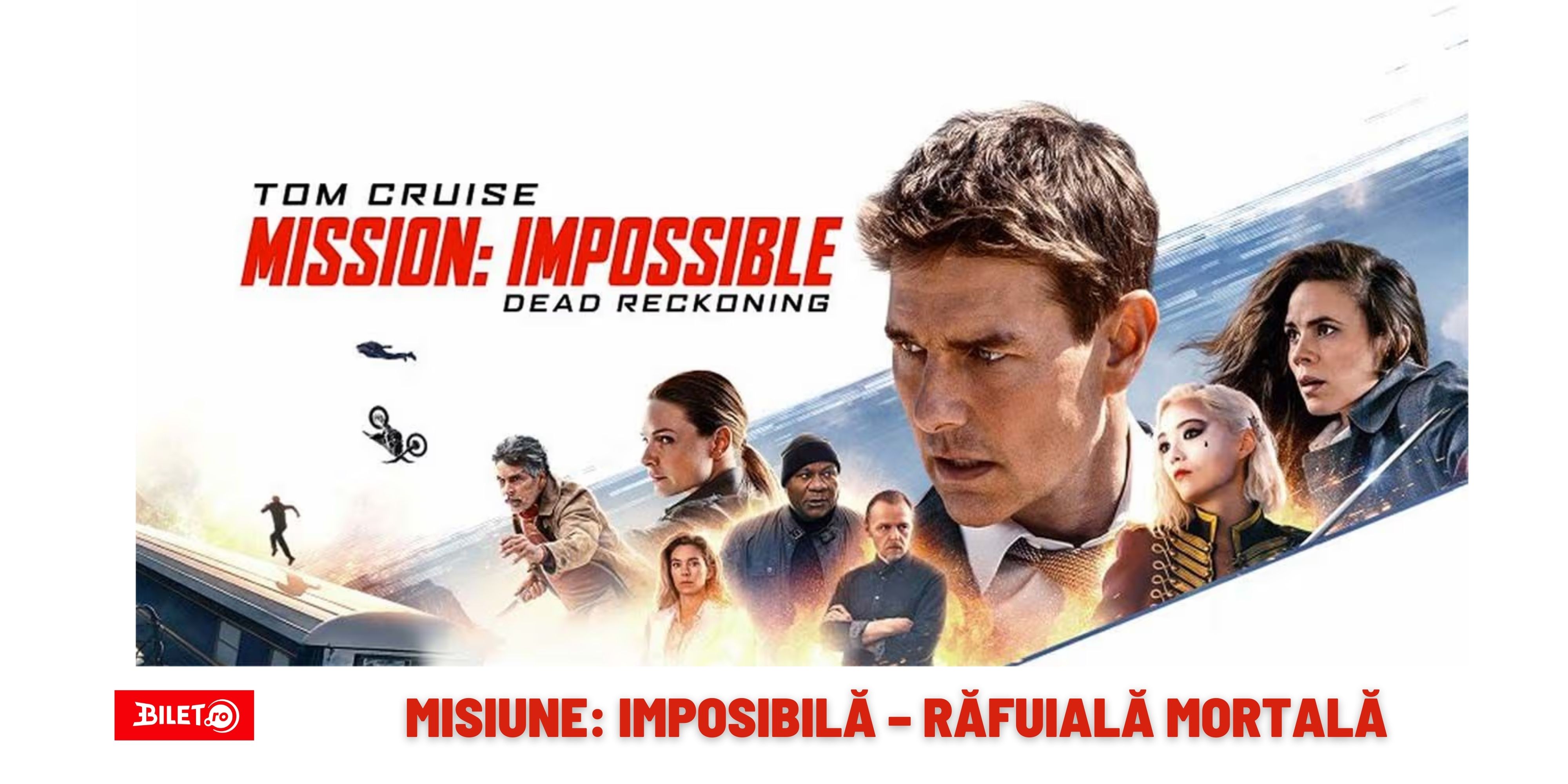 Bilete Misiune: Imposibilă – Răfuială mortală partea întâi – Mission: Impossible – Dead ...