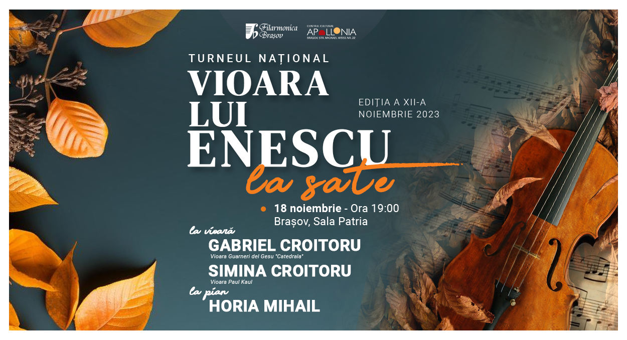 Bilete Vioara lui Enescu cu Gabriel Croitoru, Simina Croitoru și Horia ... Bilete Vioara lui Enescu cu Gabriel Croitoru, Simina Croitoru și Horia ...