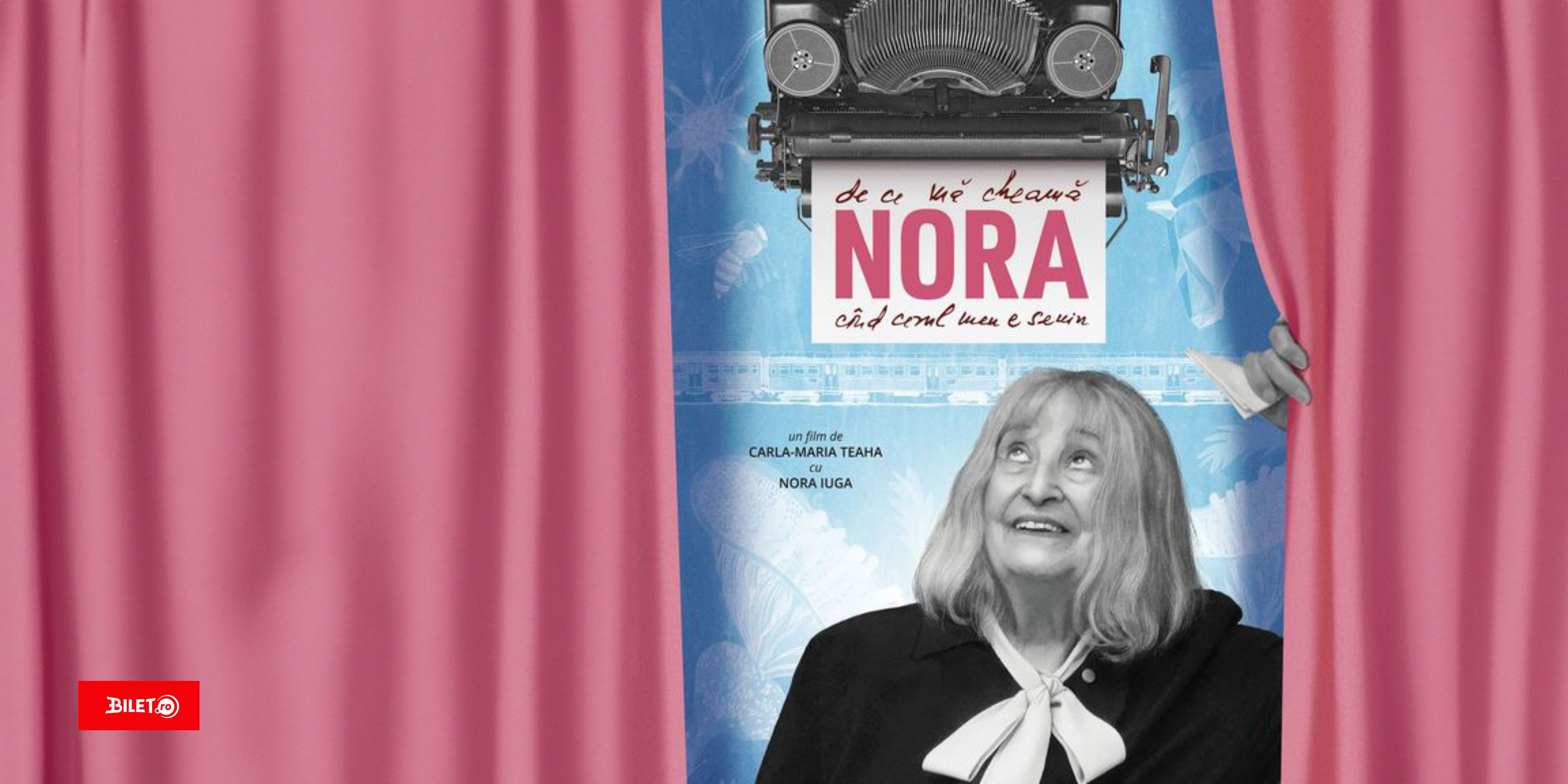 Bilete De ce mă cheamă Nora, când cerul meu e senin – (regia Carla ...