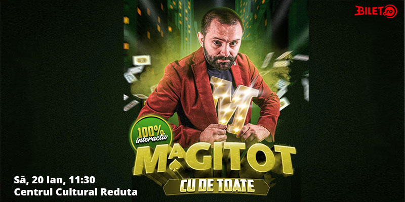 Bilete Sala Reduta: Magitot cu de toate | Spectacole pentru Copii ...