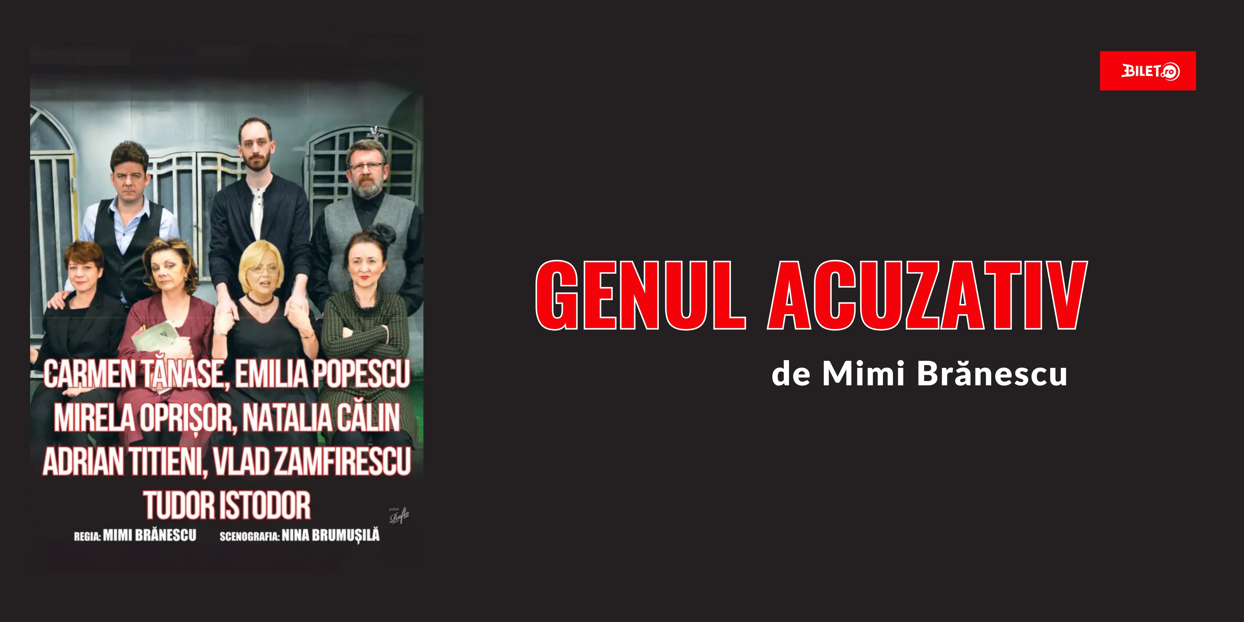 Bilete GENUL ACUZATIV | DROBETA-TURNU SEVERIN | Teatru | BILET.ro