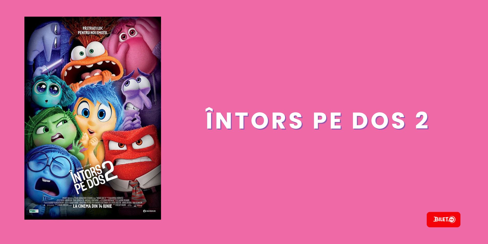 Bilete Întors pe dos 2 – Inside Out 2 – (regia Kelsey Mann) – 3D/Dublat ...